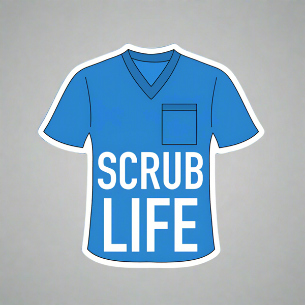 Scrub Life Decal - Rad Girl Creations - Medical Decal