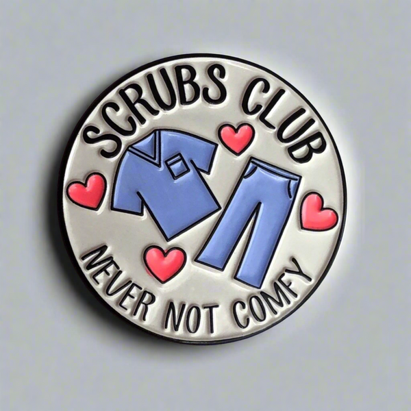 Scrubs Club Pin - Rad Girl Creations - Medical Enamel Pin