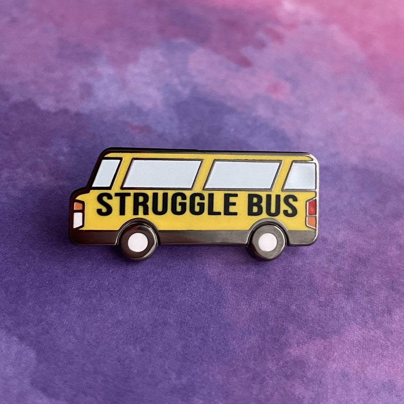 Struggle Bus Pin - Rad Girl Creations - Medical Enamel Pin